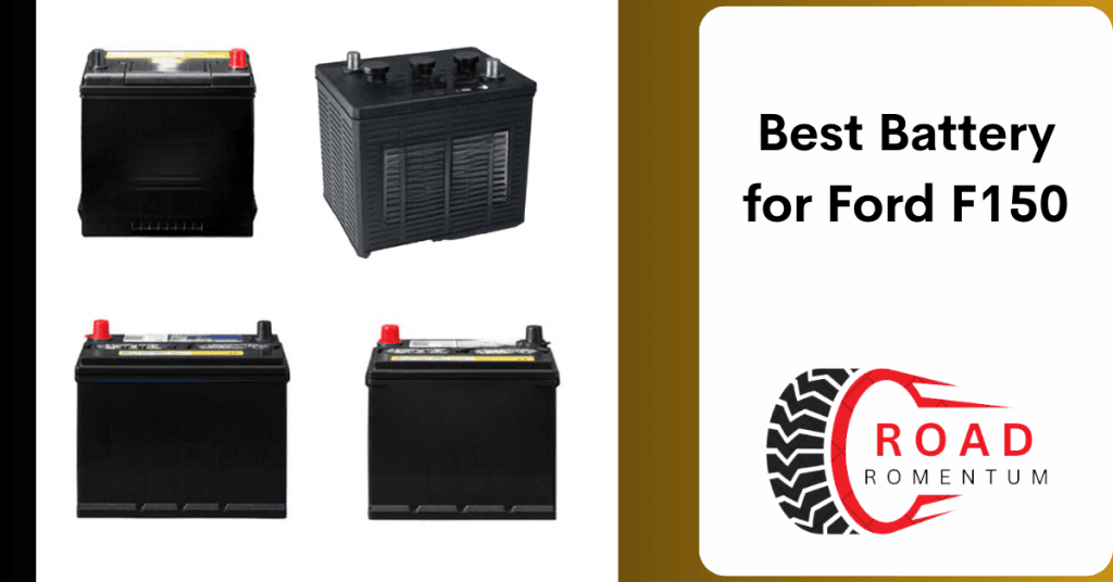 Best Battery For Ford F150: Choosing The Best One » Road Momentum